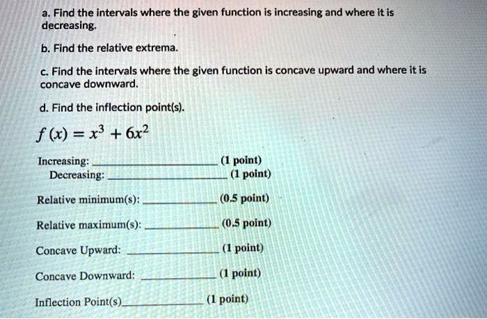 SOLVED:a. Find the intervals where the given function is increasing and ...