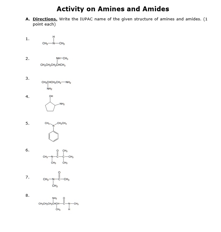 Activity on Amines and Amides A. Directions. Write the IUPAC name of ...