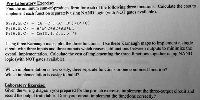 SOLVED: Pre-Laboratory Exercise: Find the minimum sum-of-products form for each of the following ...