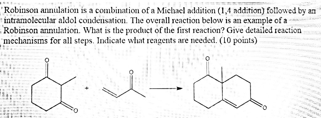 robinson annulation is a combination of a michael addition 14 addition ...