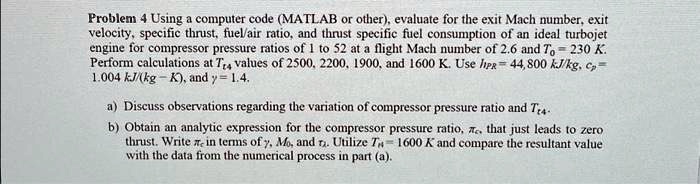 texts problem 4 using a computer code matlab or other evaluate the exit mach number exit ...