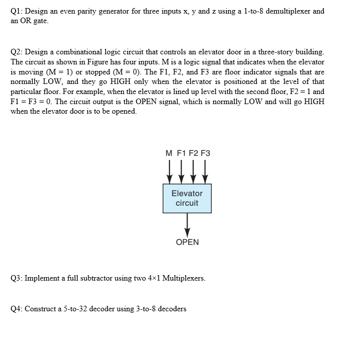 SOLVED: Q1: Design an even parity generator for three inputs x, y, and z using a 1-to-8 ...