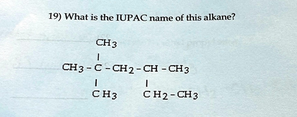 SOLVED: What is the IUPAC name of this alkane? 19) What is the IUPAC name of this alkane? CH3 ...