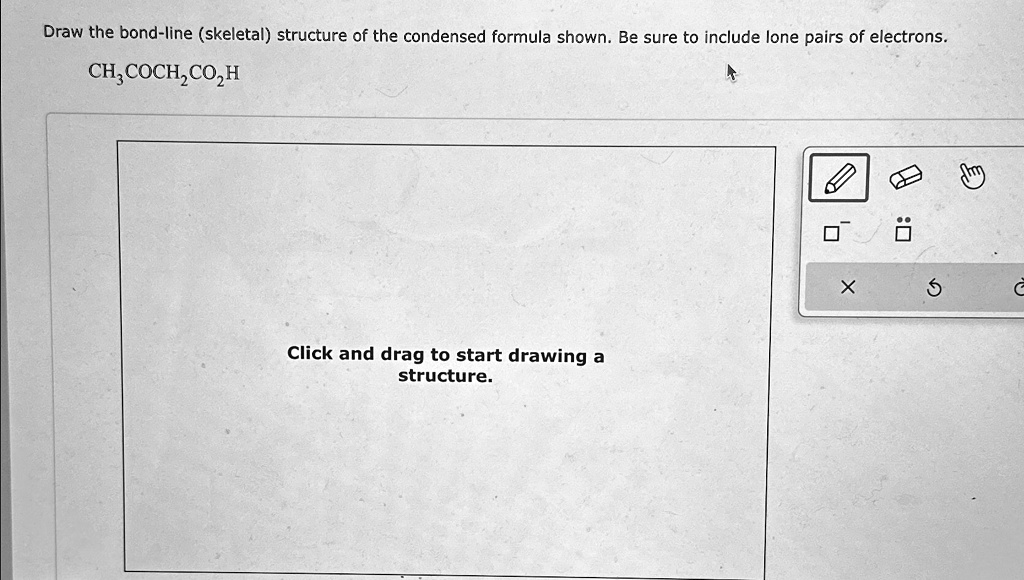 SOLVED: Draw the bond-line (skeletal) structure of the condensed ...