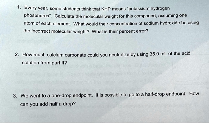 SOLVED: Every - year, some students think that KHP means potassium ...