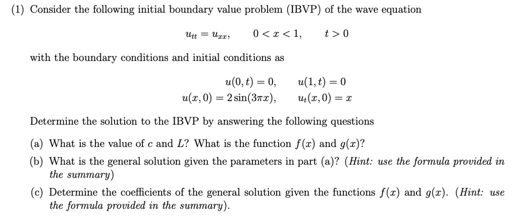 consider the following initial boundary value problem ibvp of the wave equation utt 0 1 t 0 with ...