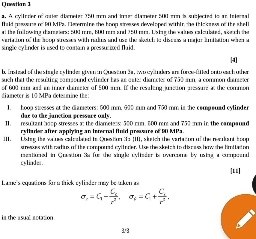 Question 3 a. A cylinder of outer diameter 750 mm and inner diameter ...