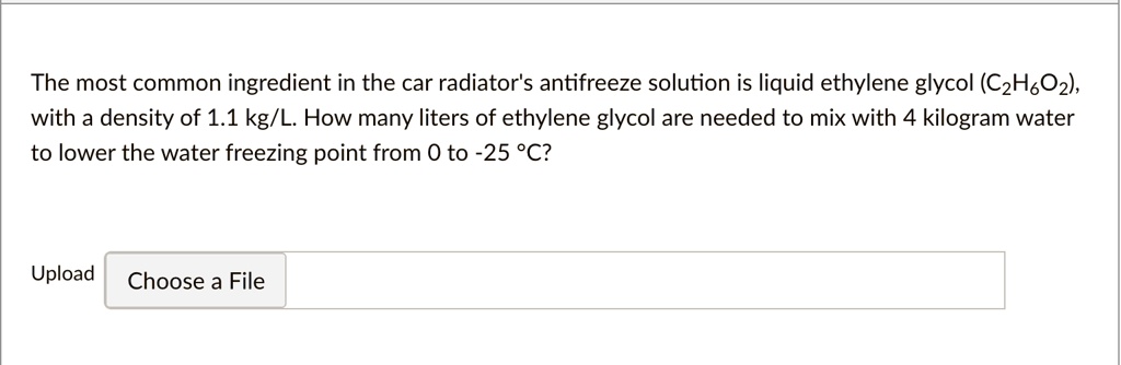 SOLVED: The most common ingredient in the car radiator's antifreeze ...