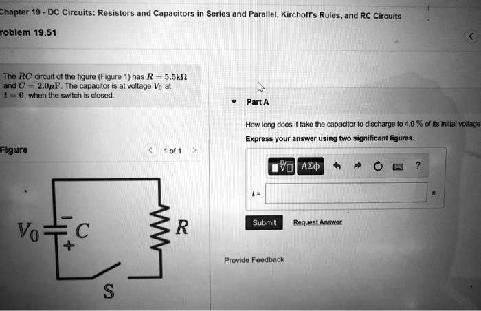 SOLVED: Chapter 19 DC Circuits: Resistors and Capacitors in Series and ... SOLVED: Chapter 19 DC Circuits: Resistors and Capacitors in Series and ...