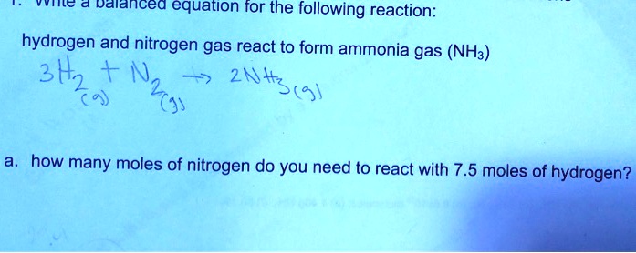 ced equation for the following reaction: hydrogen and nitrogen gas react to form ammonia gas ...