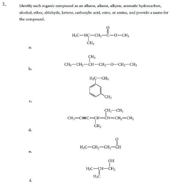 identify each organic compound alkane alkene alkyne aromatic ...