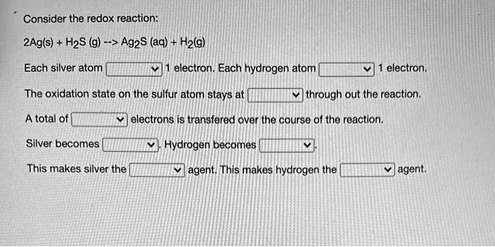 consider the redox reaction 2ags h2s g ag2s aq hzlg each silver atom ...