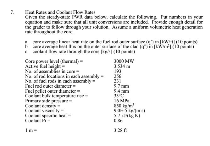 SOLVED: Heat Rates and Coolant Flow Rates Given the steady-state PWR ...