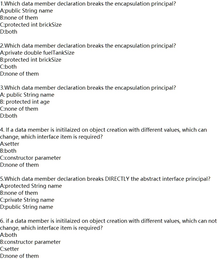 SOLVED: Which data member declaration breaks the encapsulation principle? A: public String name ...