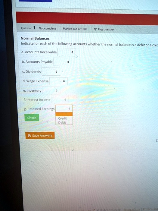 SOLVED: Question 1: Normal Balances Indicate for each of the following ...