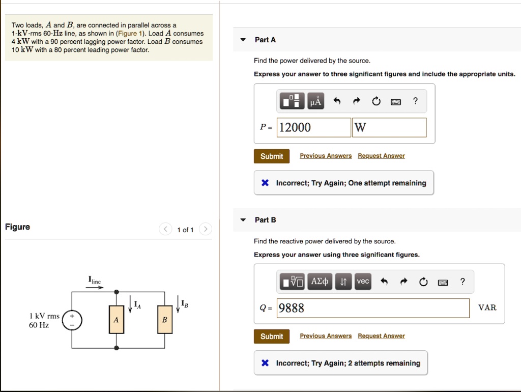 SOLVED: Two loads, A and B, are connected in parallel across a 1-kV-rms ...