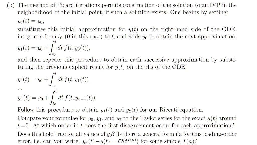 SOLVED: The method of Picard iterations permits construction of the ...