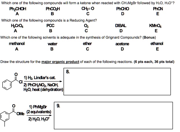 SOLVED: Which one of the following compounds forms a ketone when ...