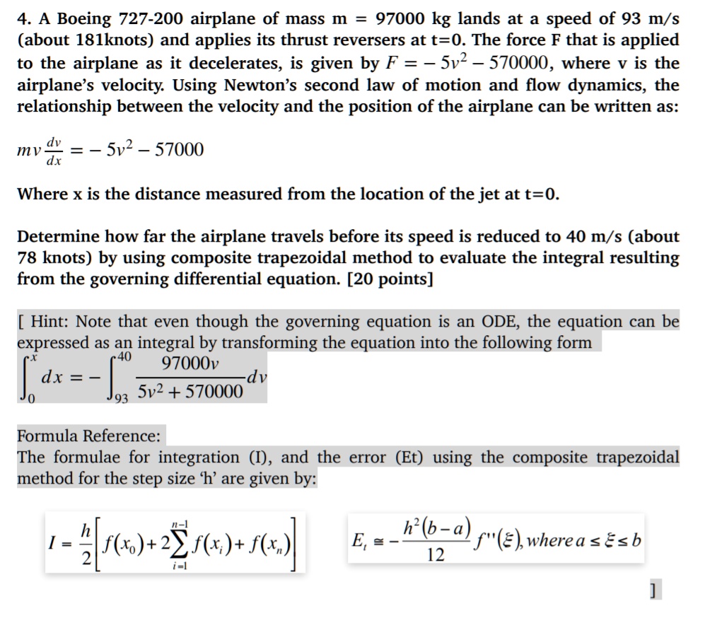 SOLVED: A Boeing 727-200 airplane of mass m = 97000 kg lands at a speed ...