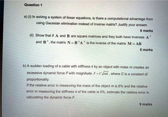 SOLVED: Question 2: In solving systems of linear equations, is there a ...