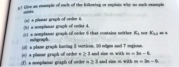 9.7 Give an example of each of the following or explain why no such ...