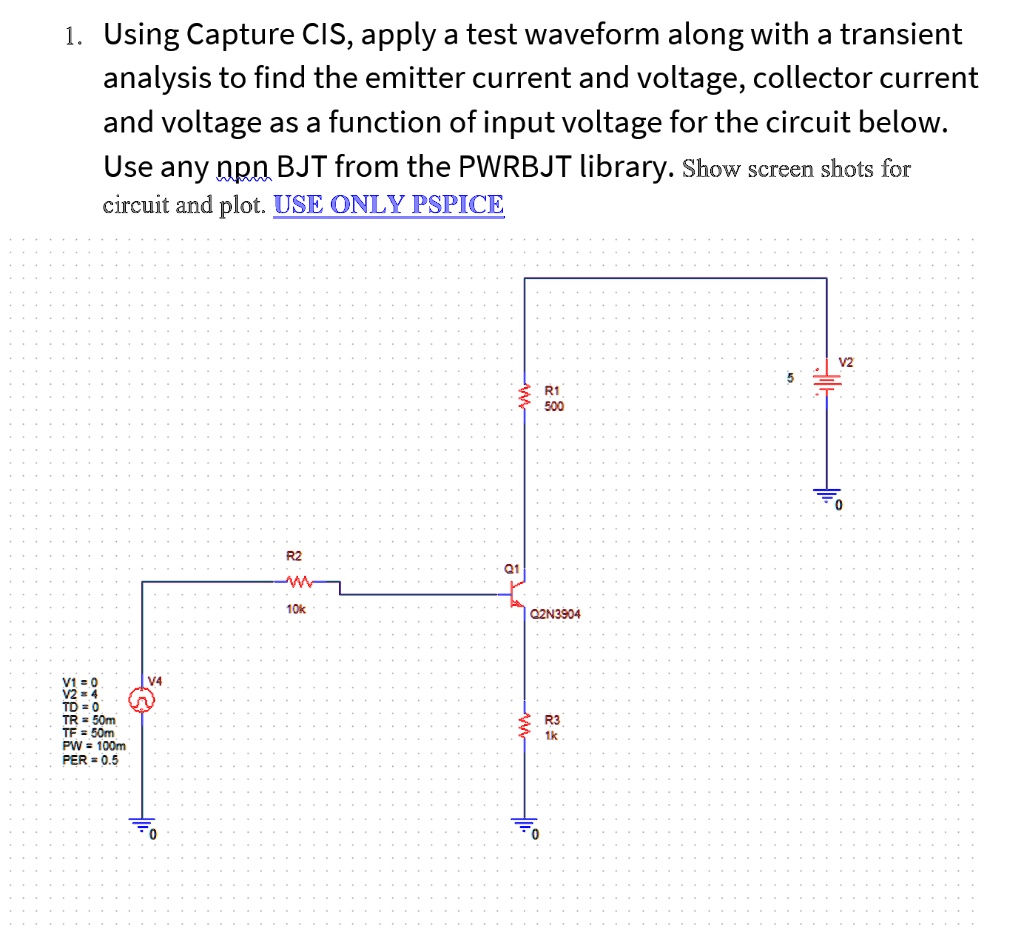 1. Using Capture CIS, apply a test waveform along with a transient ...