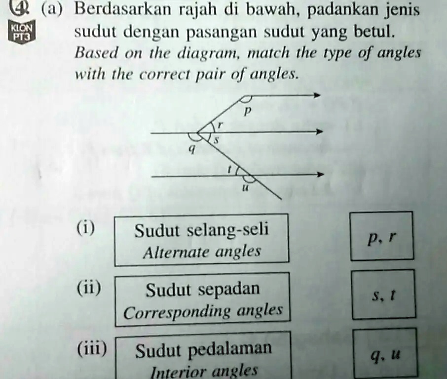 berdasarkan rajah di bawah padankan jenis sudut dengan pasangan sudut ...