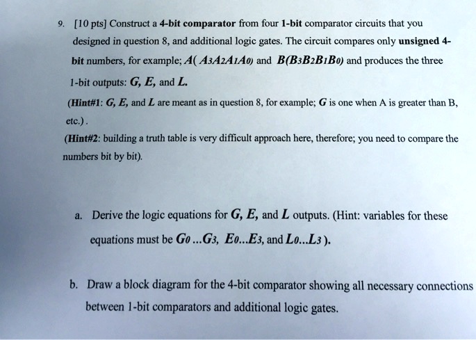 9. [10 pts] Construct a 4-bit comparator from four 1-bit comparator ...