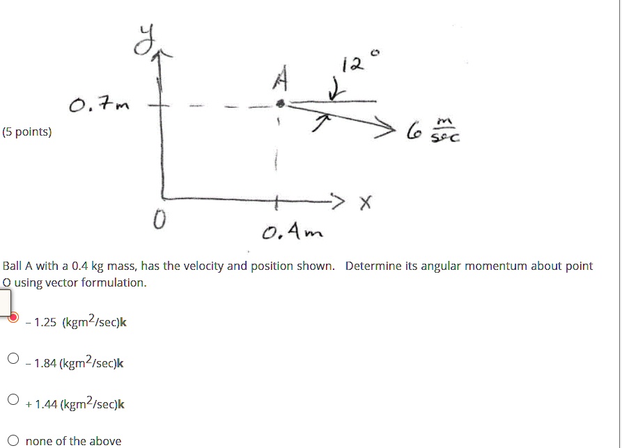 SOLVED: 12 J (5 points) O.Am Ball A with a 0.4 kg mass has the velocity ...