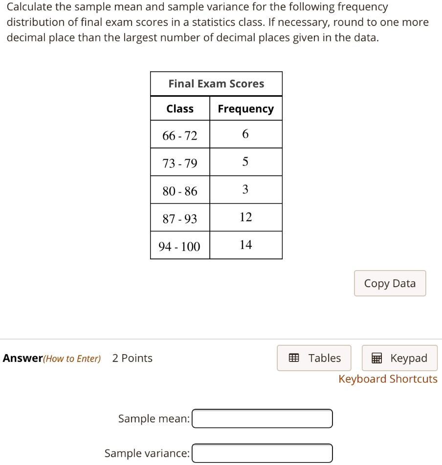 Solved Calculate The Sample Mean And Sample Variance For The Following