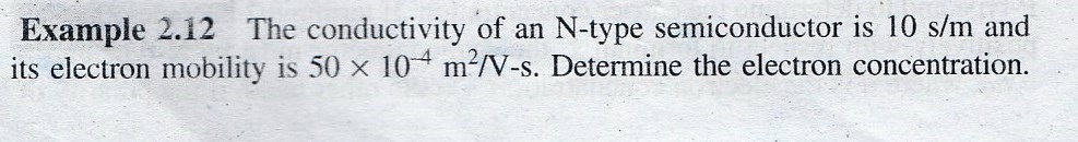 SOLVED: Example 2.12 The conductivity of an N-type semiconductor is 10 ...