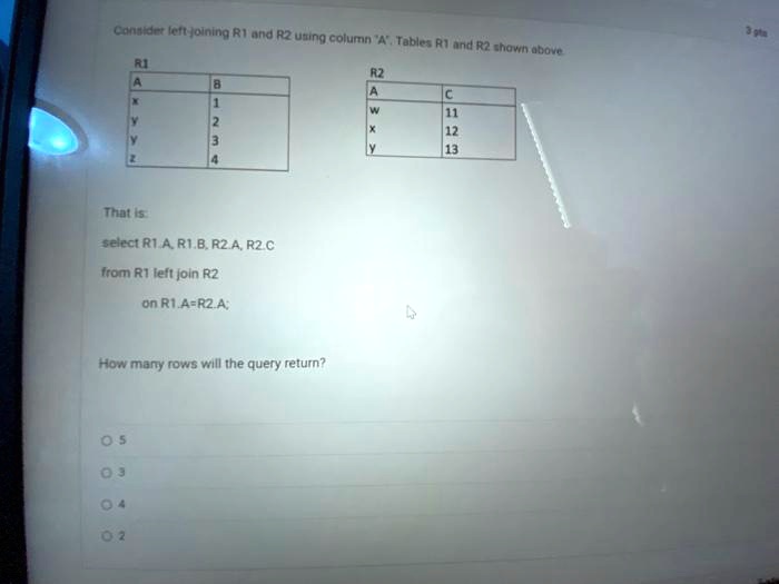 Consider left joining R1 and R2 using column "A". Tables R1 and R2 shown above. R1 R2 A 8 A C X ...