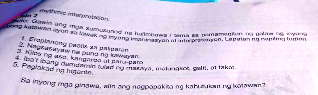 SOLVED: AHomerooQuarterhythmic interpretation.ain 2nuto: Gawin ang mga ...