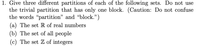 give three different partitions of each of the following sets do not ...