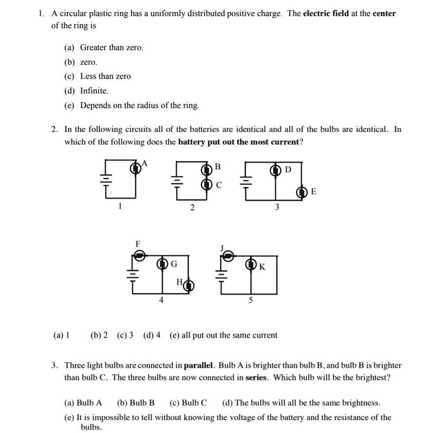 SOLVED: A circular plastic ring has uniformly distributed positive charge. The electric field at ...