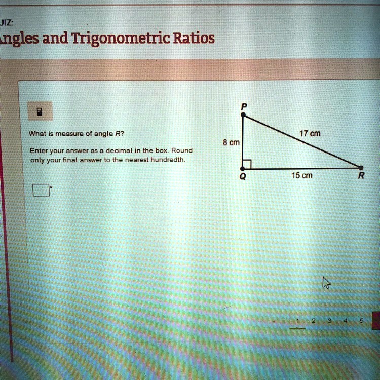 JIZ: Angles and Trigonometric Ratios What is measure of angle R? Enter ...