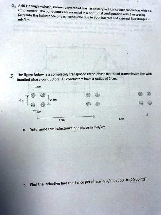SOLVED: A 60-Hz single-phase, two-wire overhead line has solid ...