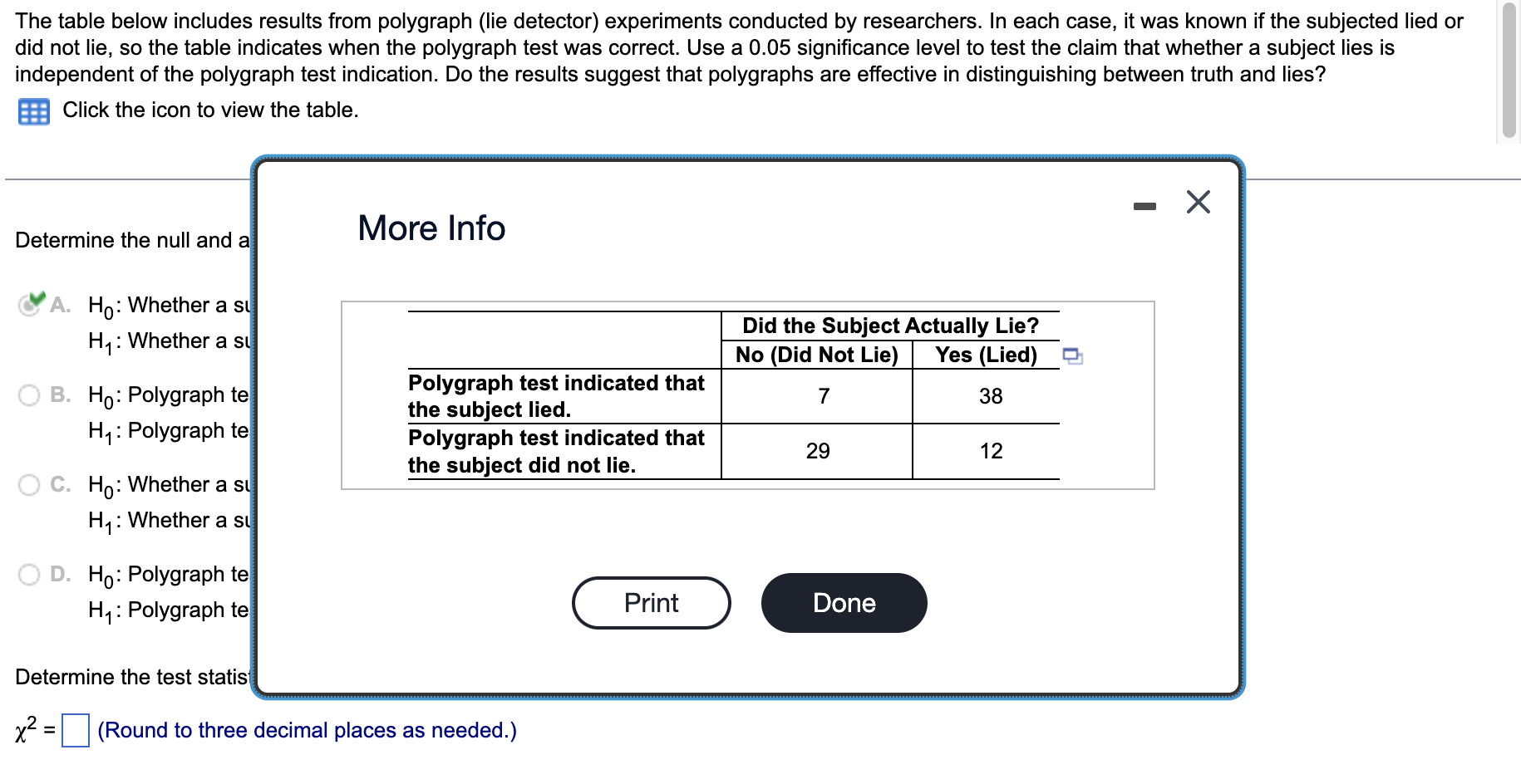 SOLVED: The table below includes results from polygraph (lie detector) experiments conducted by ...