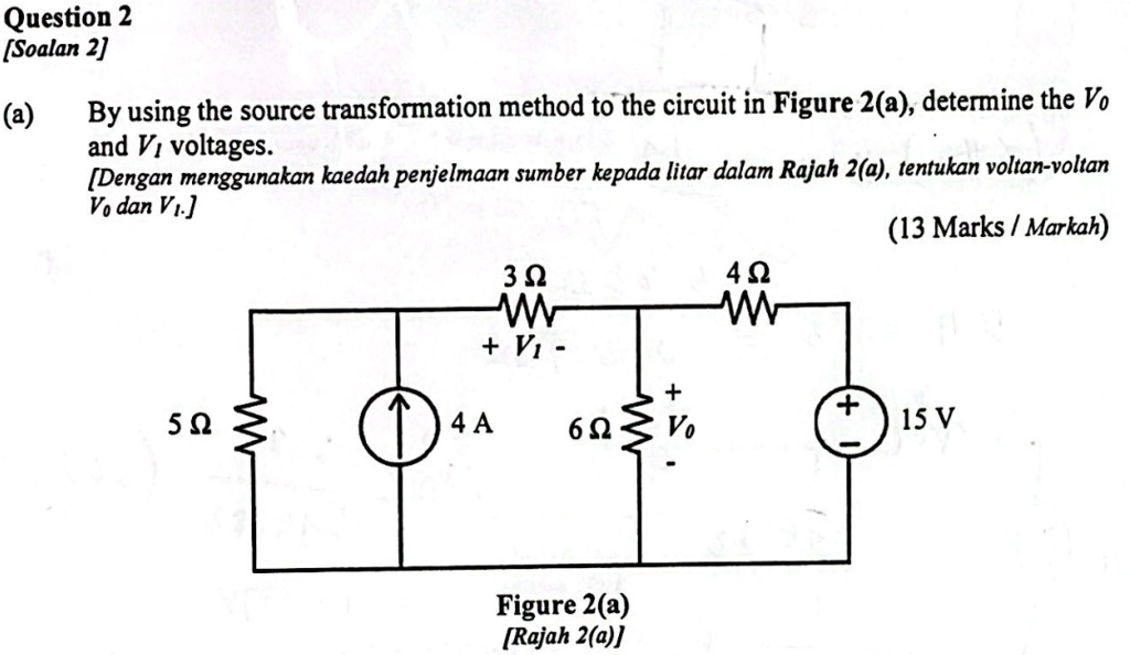 Question 2 [Soalan 2] (a) By using the source transformation method to ...
