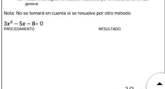 resuelve las siguiente ecuacion cuadratica por el metodo de la formula general porfavor ayudenme ...
