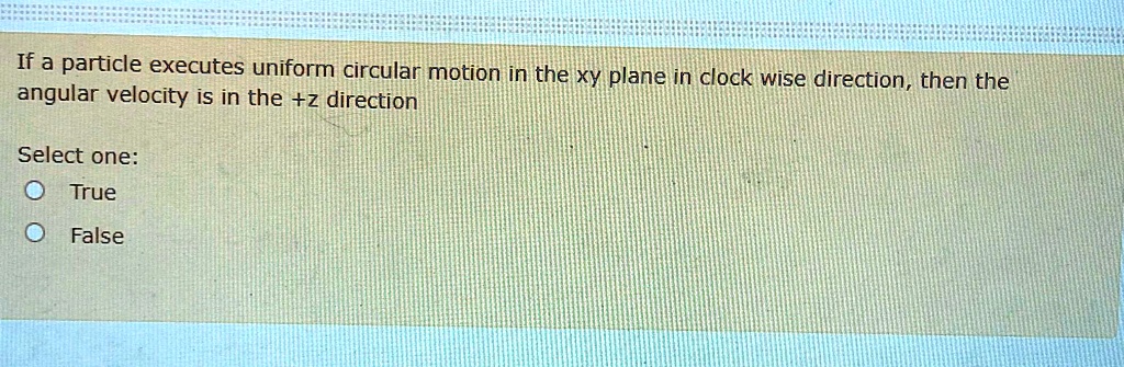 Solved If A Particle Executes Uniform Circular Motion In The Xy Plane