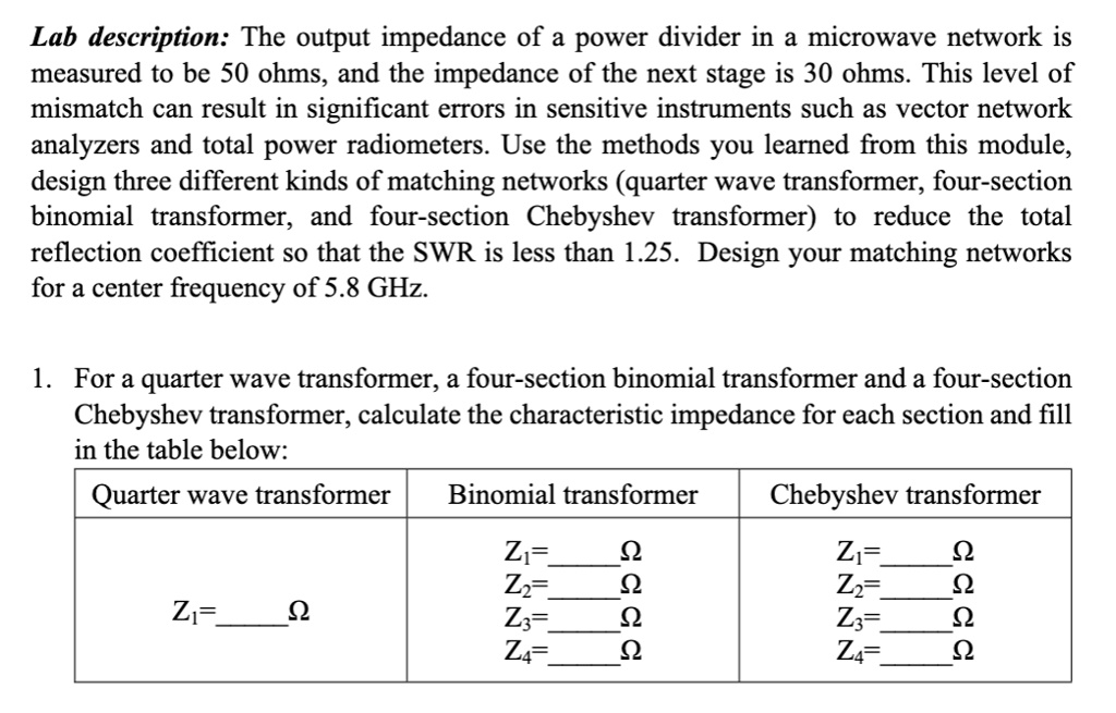 SOLVED: Lab description: The output impedance of a power divider in a ...