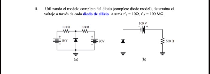 ii. Utilizando el modelo completo del diodo (complete diode model ...