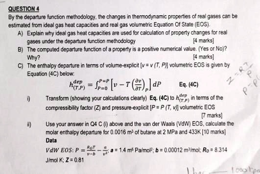 Solved Texts Question 4 A Explain Why Ideal Gas Heat Capacities Are Used For Calculation Of 7691