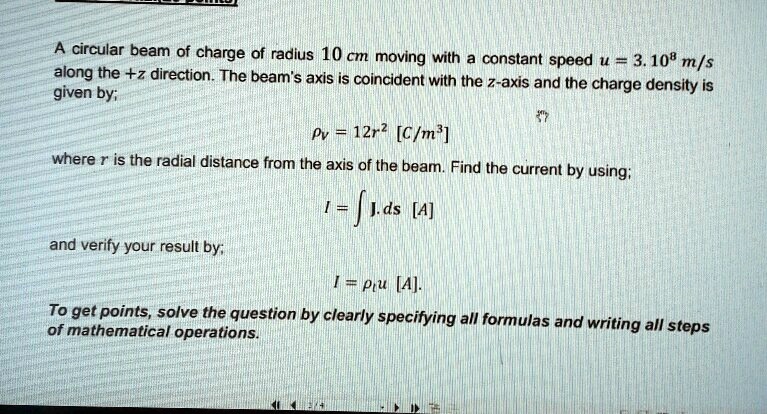 a circular beam of charge of radius 10 cm moving with constant speed u ...