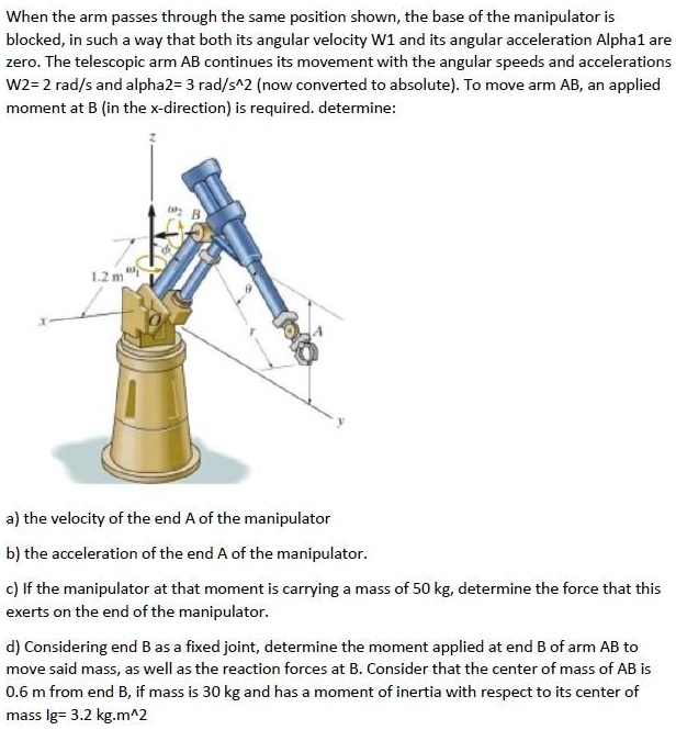 SOLVED: When the arm passes through the same position shown, the base ...