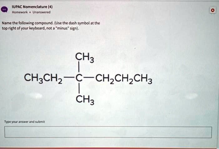 iupac nomenclature 4 homewark unanswered name the following compound ...