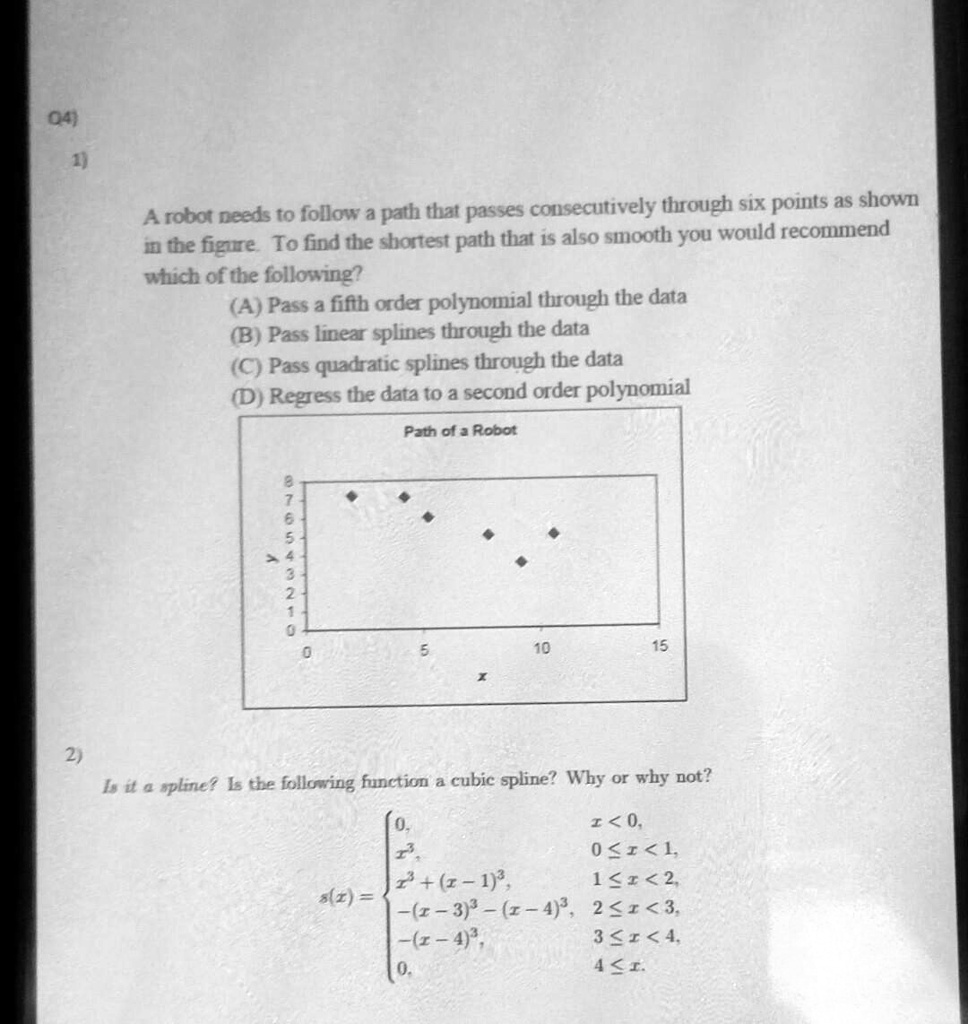 SOLVED: A robot needs to follow a path that passes consecutively through six points as shown in ...