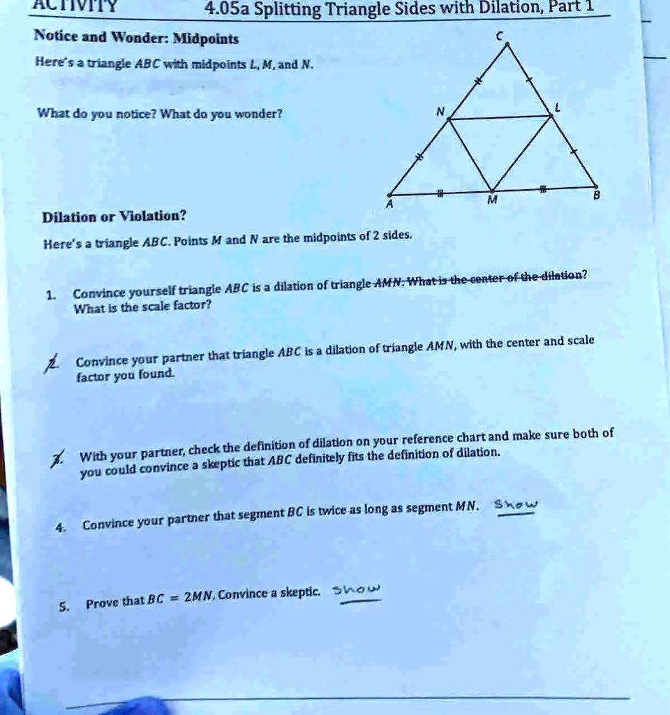SOLVED: ACTMTY 405a Splitting Triangle Sides with Dilation, Part 1 ...