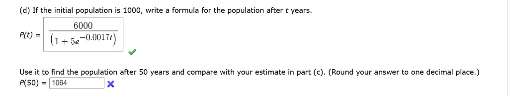 SOLVED: If the initial population is 1000, write a formula for the ...